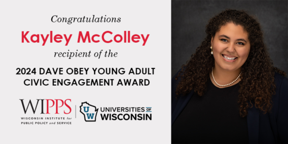 Congratulations Kayley McColley, recipient of the 2024 Dave Obey Young Adult Civic Engagement ...